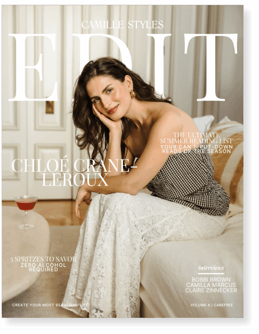 Read the Magazine: Camille Styles EDIT - Camille Styles